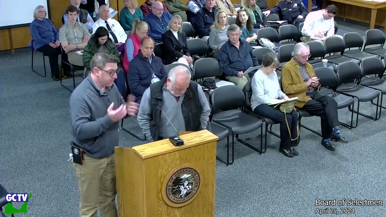 Board Of Selectmen April 25 2024 Greenwich Community Television